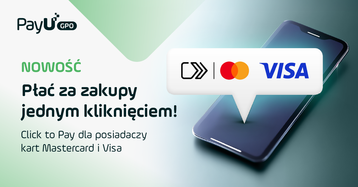 Usługa Click to Pay dostępna w PayU